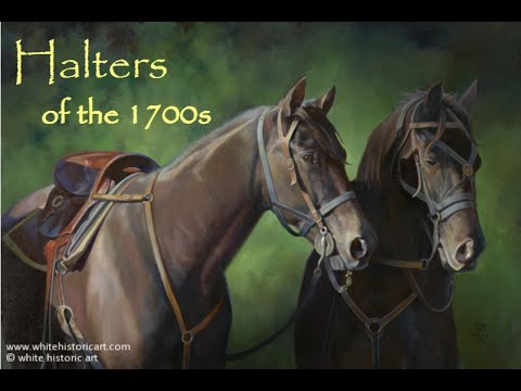 1700’s Tack: The Halter - Total Horse Channel | Equestrian TV
