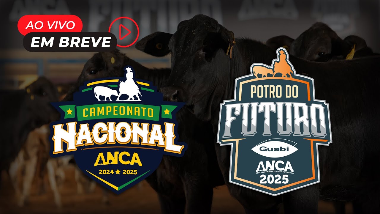 1º Dia Transmissão Ao Vivo – Camp. Nacional ANCA 24/25 & Potro do ...