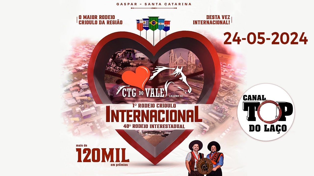 1º RODEIO INTERNACIONAL E 40º RODEIO INTERESTADUAL CTG CORAÇÃO DO VALE ...