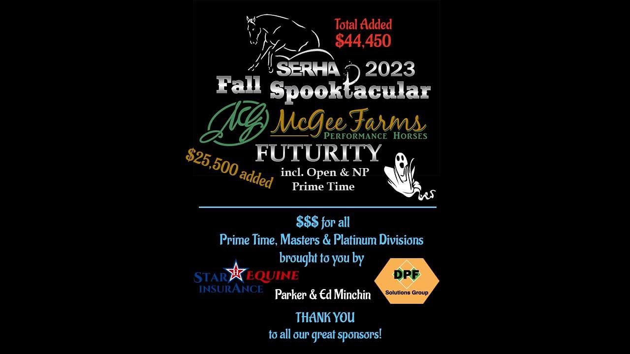 2023 SERHA Fall Spooktacular | McGee Farms Futurity | October 21st ...