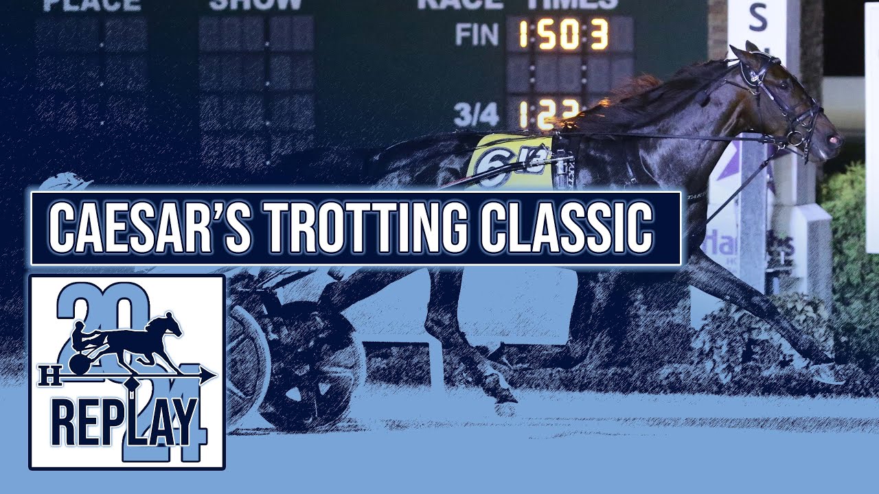 2024 Caesars Trotting Classic | Winners Bet - Total Horse Channel ...