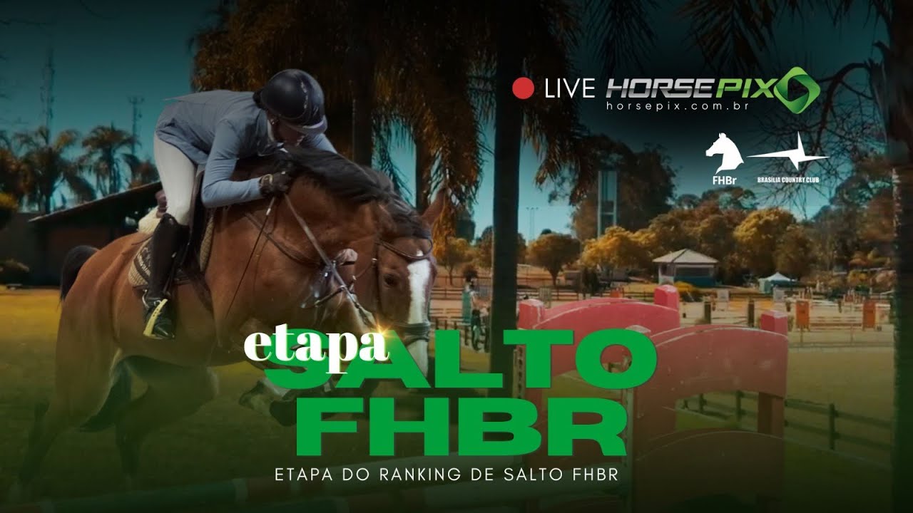 3ª ET. DO RANKING FHBR E CBRS DE ESCOLAS FHBR – Horsepix - Total Horse ...