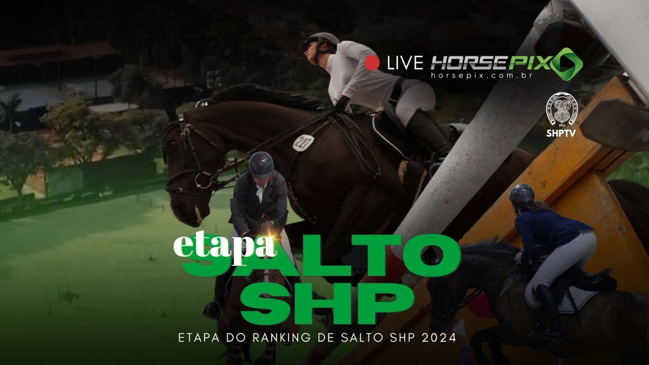 8ª Etapa Ranking de Salto SHP 2024 – Horsepix - Total Horse Channel ...