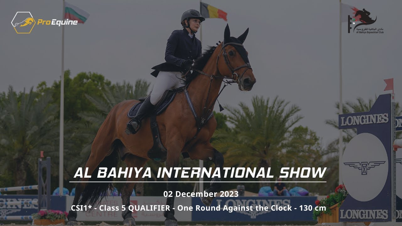 Al Bahiya international show – Day 2/3 – Class 5 – 02 December 2023 ...