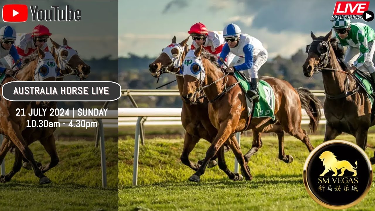 Australia Horse Racing | July 21st, 2024 - Total Horse Channel ...