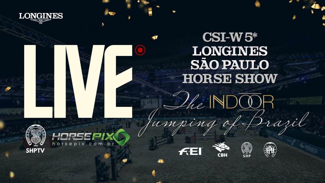 CSI-W5* e CSN4* Longines São Paulo Horse Show – 33º Indoor SHP - Total ...