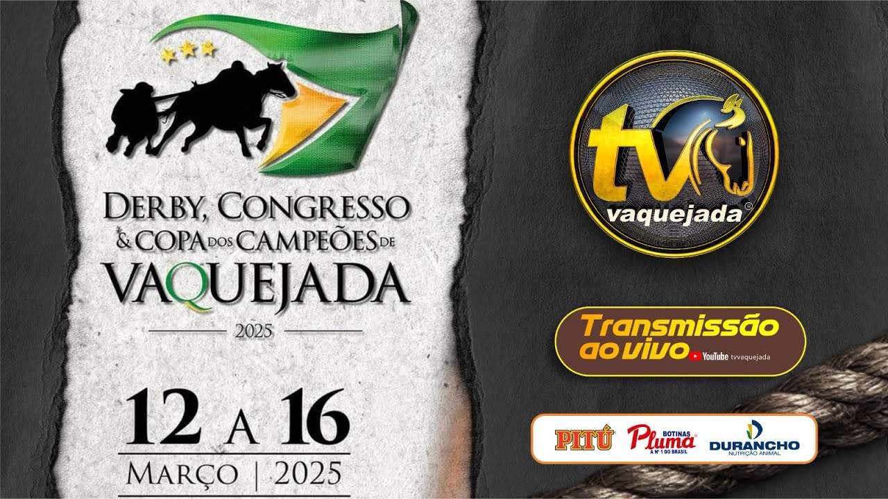 DERBY CONGRESSO E COPA DOS CAMPEÕES DE VAQUEJADA 2025 | JOÃO CÂMARA – RN - Total Horse Channel ...