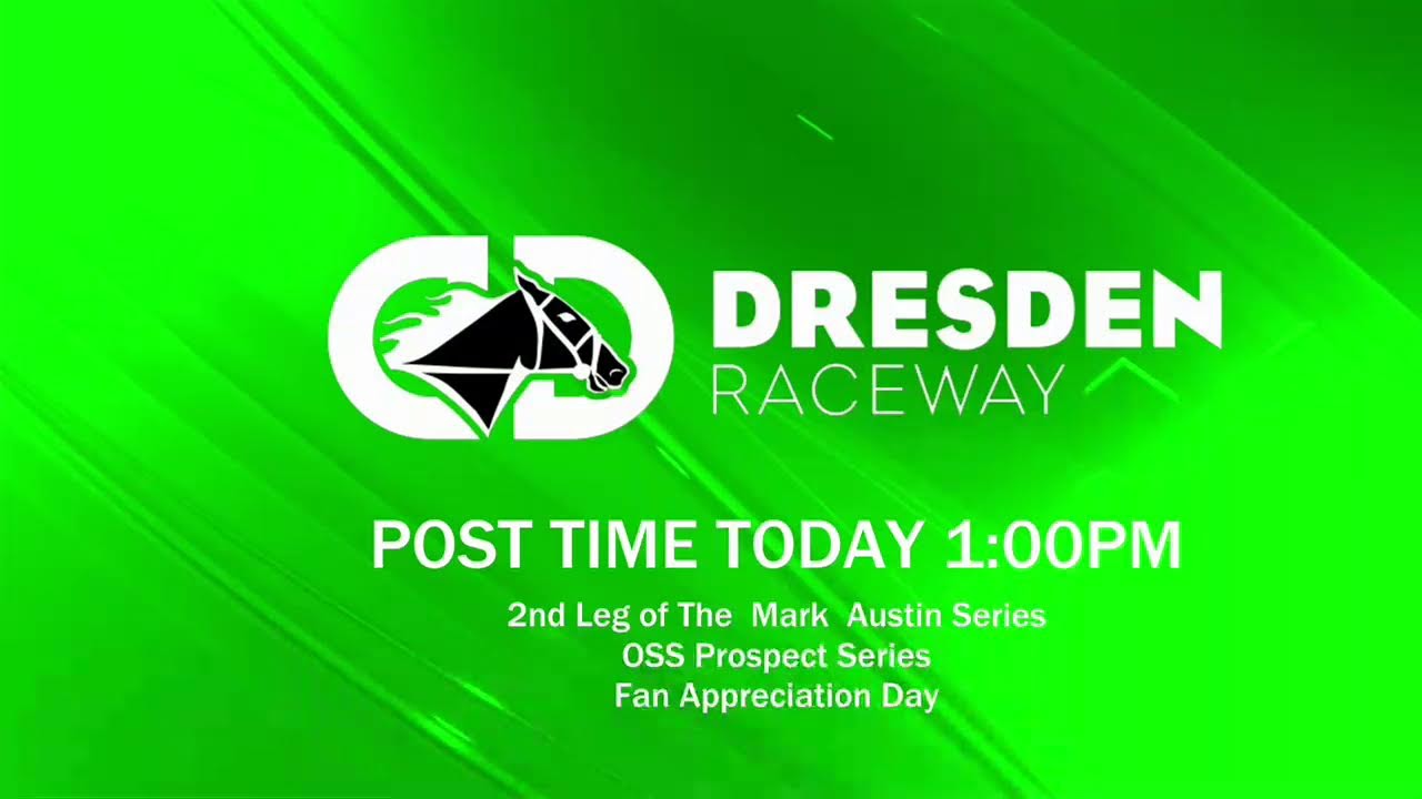 Dresden Raceway Live | June 11th, 2023 - Total Horse Channel ...