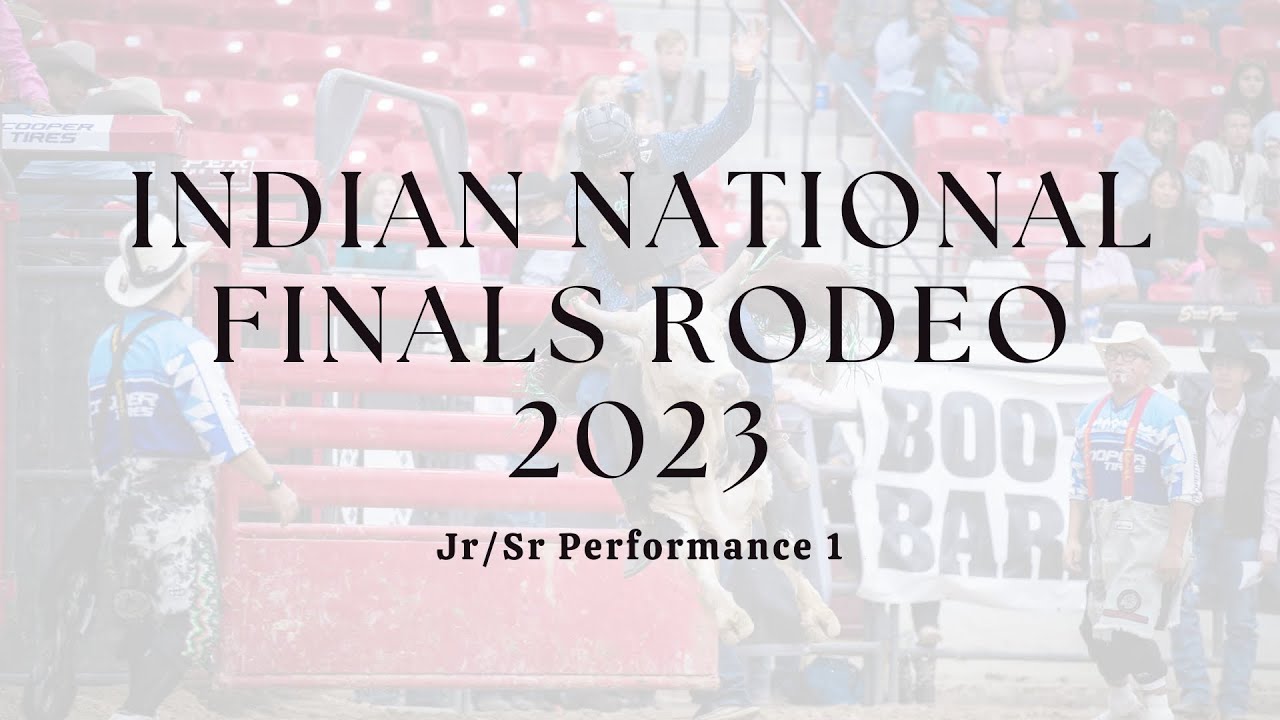 Indian National Finals Rodeo | Jr/SR Performance 1 - Total Horse ...