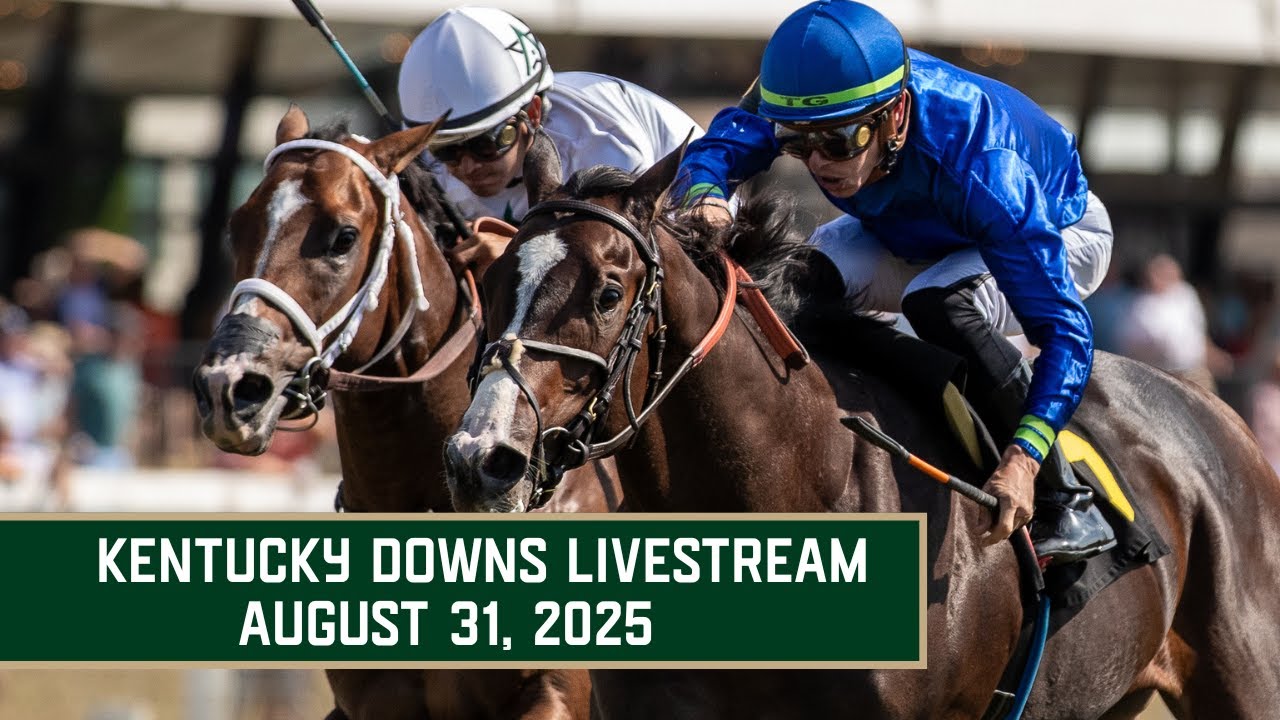 Kentucky Downs Racing Live Stream – August 31st, 2025 - Total Horse ...
