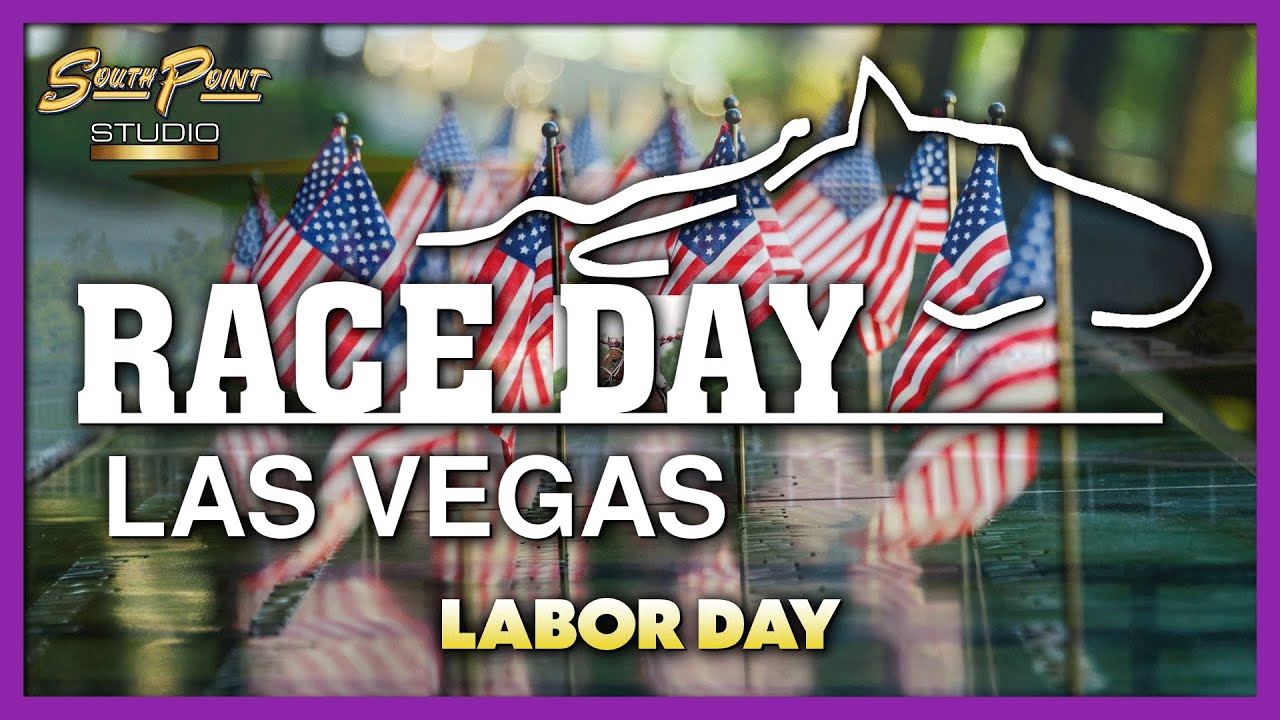 Labor Day Special – Race Day Las Vegas – September 1, 2025 - Total ...