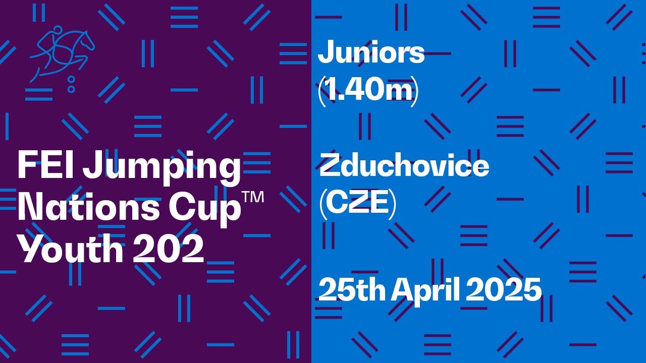 🔴 LIVE | FEI Jumping Nations Cup™ Youth 2025 – Juniors (1.40m ...