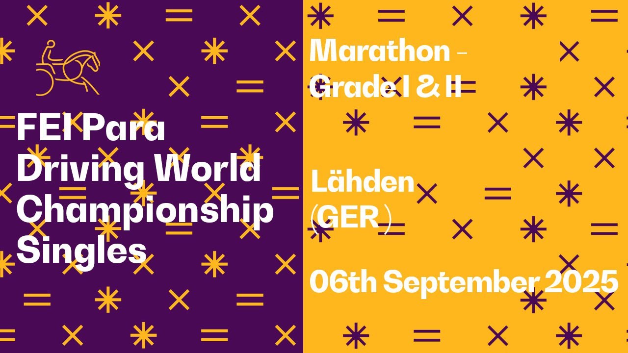 🔴 LIVE | Marathon – Grade I & II – FEI Para Driving World Championship ...