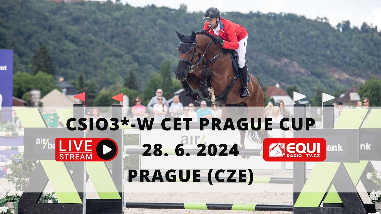 LIVE 🔴 | show-jumping CSIO3*-W CET Prague Cup (CZE) – 28. 6. 2024 ...
