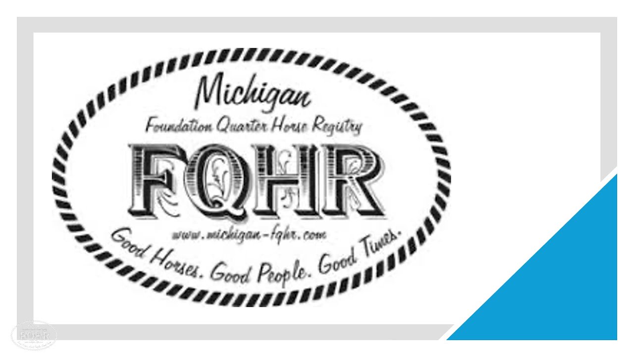 Michigan Foundation Quarter Horse Registry | Saturday Morning - Total ...