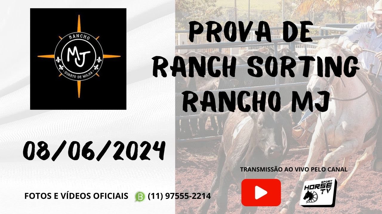 PROVA DE RANCH SORTING RANCHO MJ - Total Horse Channel | Equestrian TV