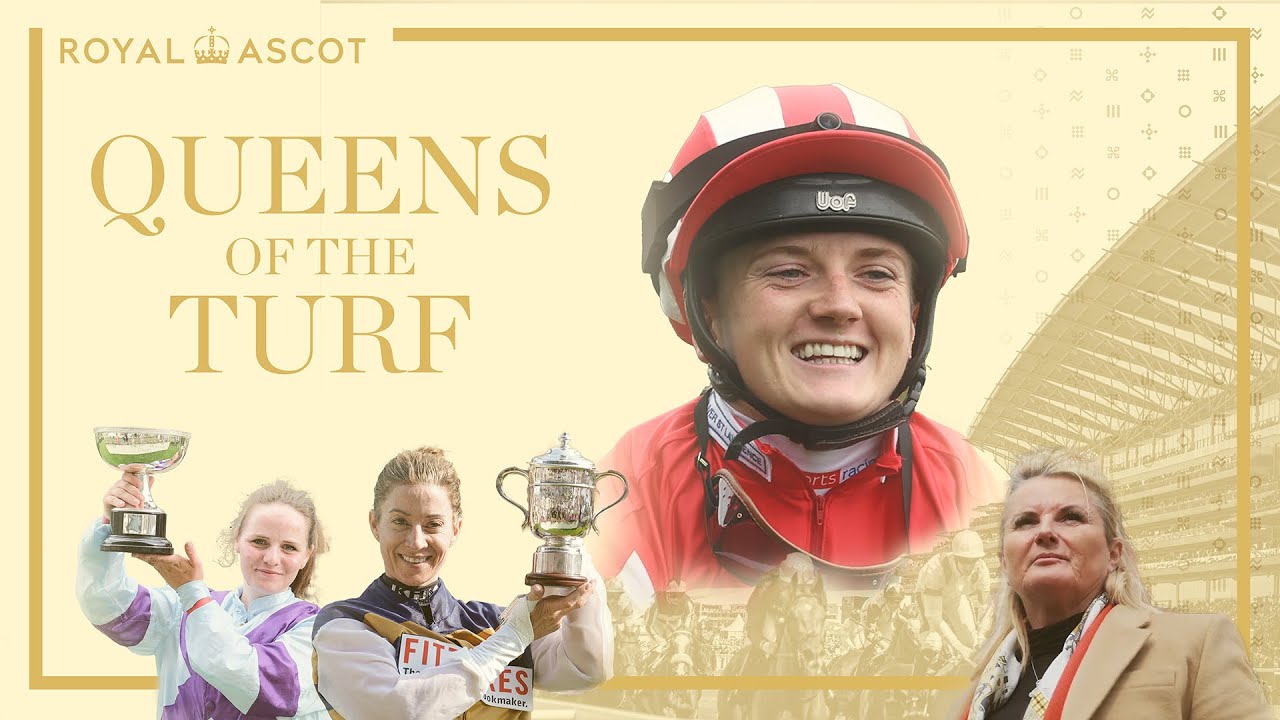 Royal Ascot: Queens of the Turf - Total Horse Channel | Equestrian TV