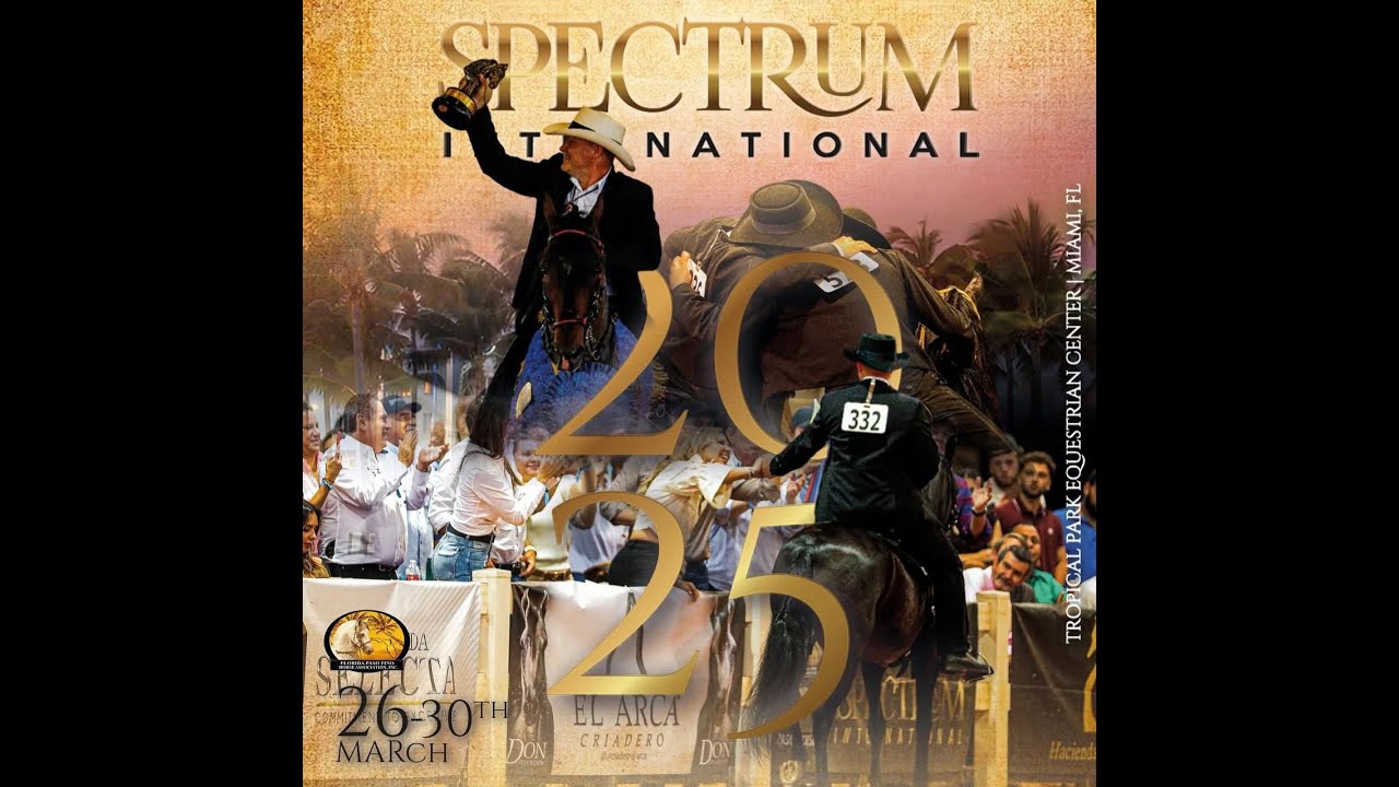 SPECTRUM INTERNATIONAL 2025 DIA 1 – TROPICAL PARK MIAMI - Total Horse ...