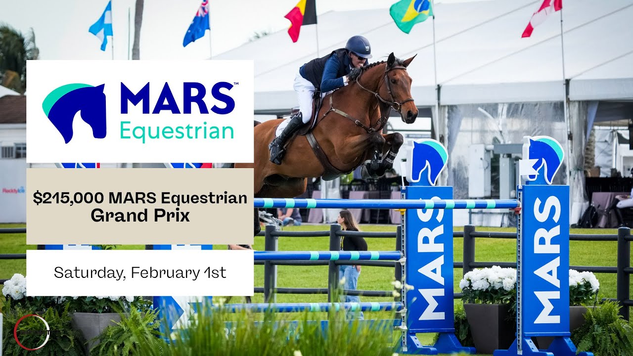 Wellington | $215,000 CSI4* MARS Equestrian Grand Prix - Total Horse ...
