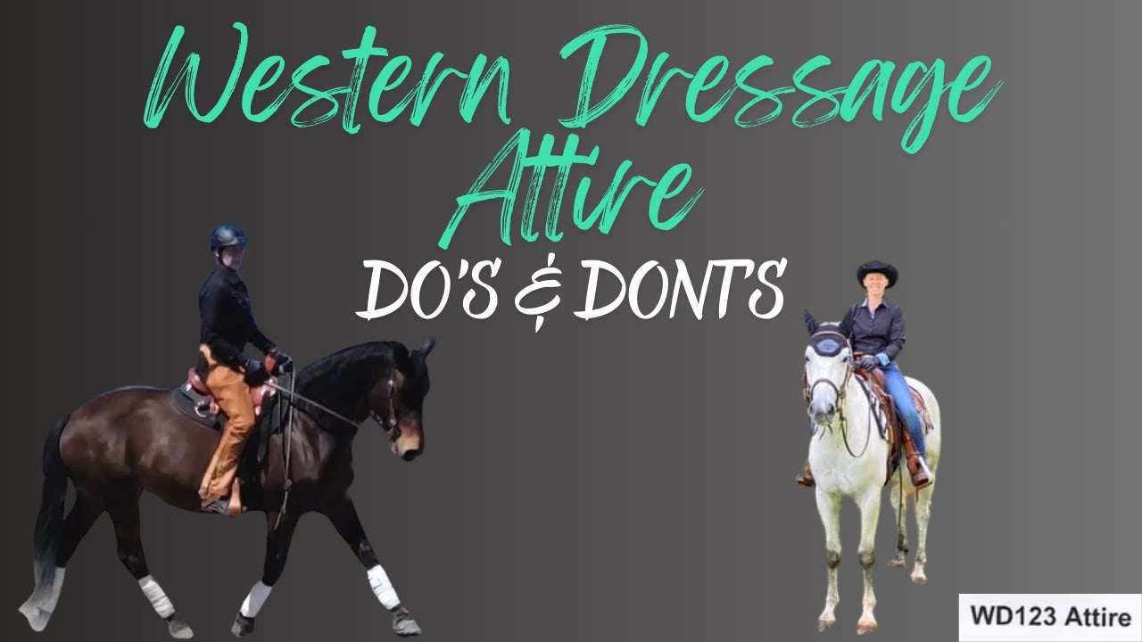 Western Dressage Attire Do’s and Don’ts - Total Horse Channel ...