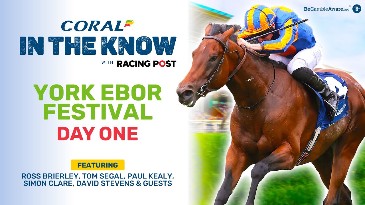 York Ebor Festival Preview Show | Day One | Horse Racing Tips | In The ...
