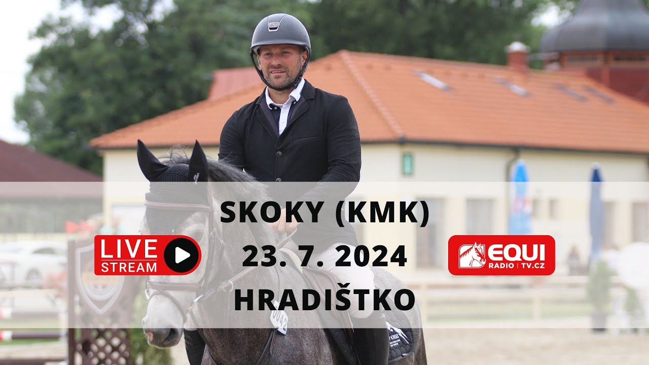 ŽIVĚ 🔴 | skoky KMK Hradištko u Sadské – 23. 7. 2024 - Total Horse ...